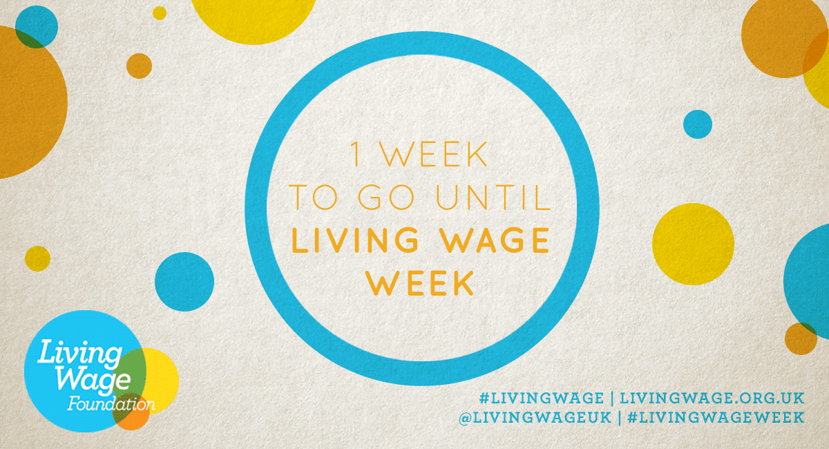 1 Week to go until Living Wage Week - CCCit